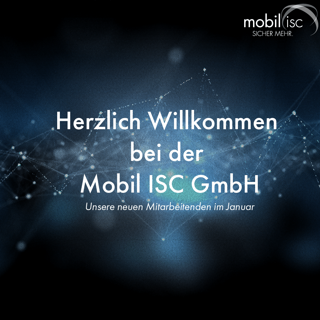 Unsere neuen Mitarbeitenden im Januar 2026 - Mobil ISC GmbH